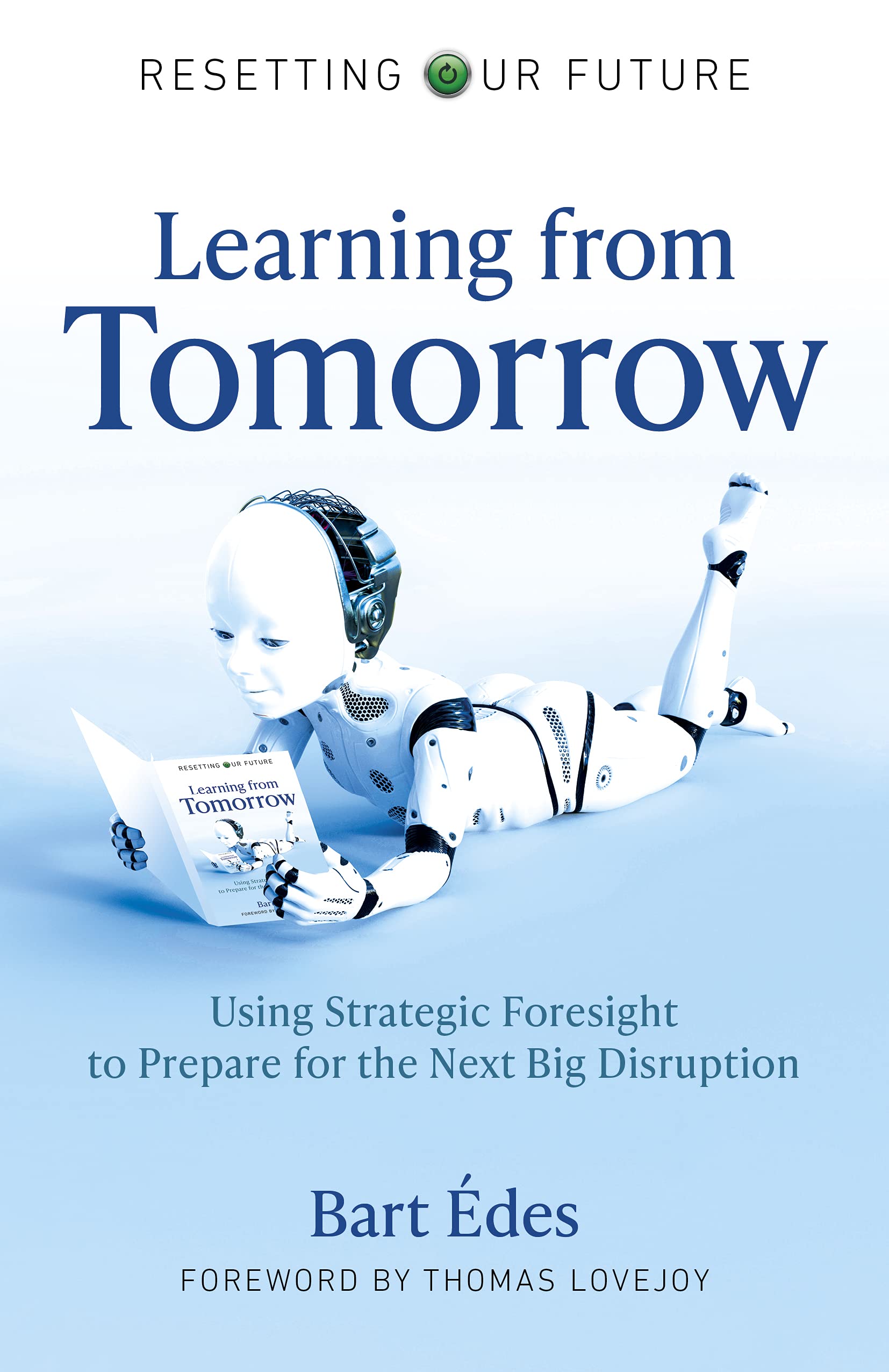 Book Review: “Learning from Tomorrow” by Bart Édes | LBL Strategies